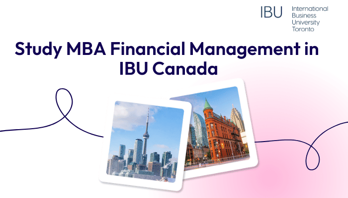 Study MBA in Financial Management in Canada at IBU - AECC