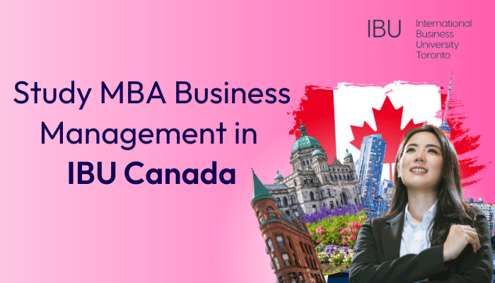 Study MBA Business Management at IBU Canada - AECC