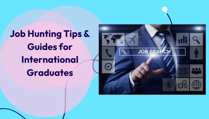 5 Job Hunting Tips & Guide for International Graduates - AECC